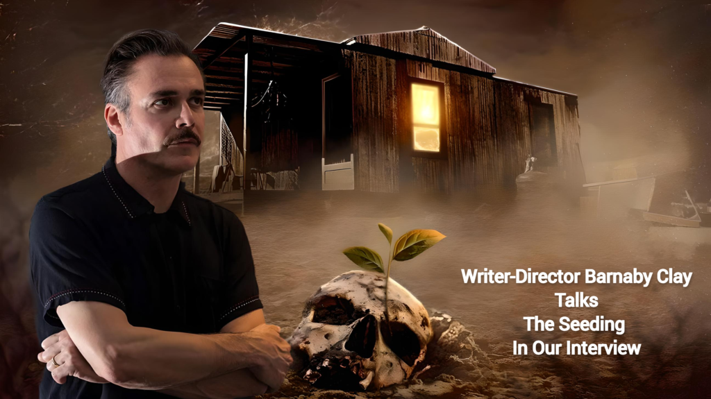 Director Barnaby Clay Talks 'The Seeding' in Our Interview - HorrorFuel ...