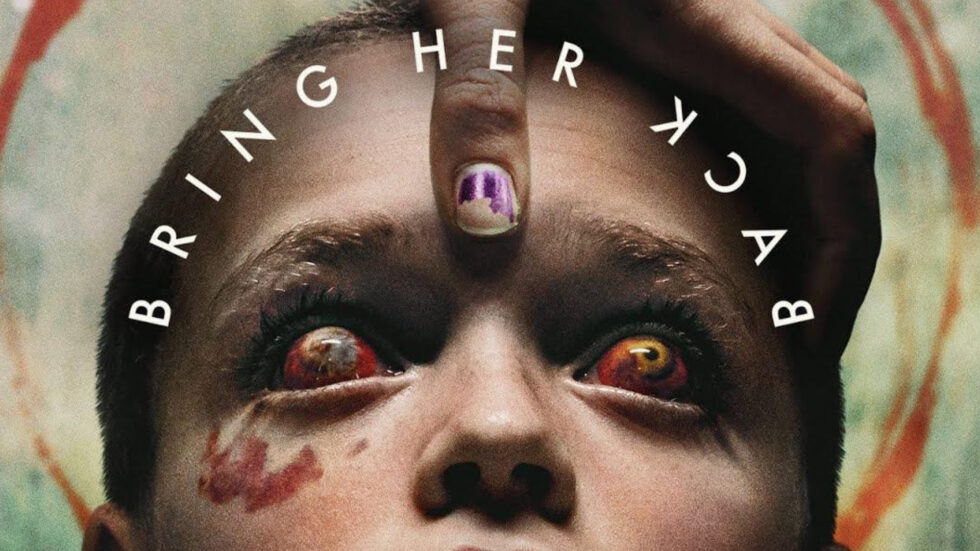 The Chilling Horror Film 'Bring Her Back' Comes Home - HorrorFuel.com ...