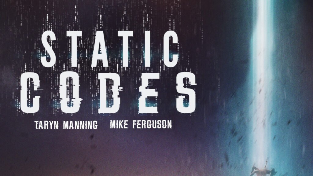 The Director's Cut of the Sci-fi Horror 'Static Codes' is Landing on ...